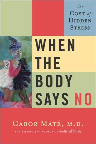 When the Body Says No - Book Summary – 20 Minute Books – Podcast – Podtail
